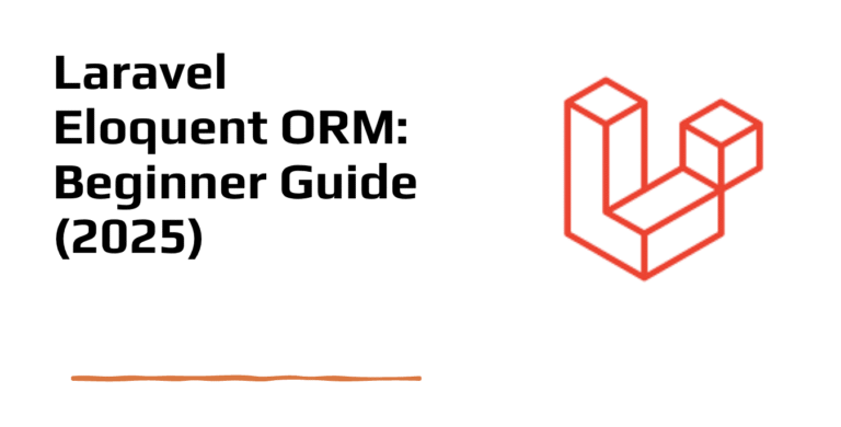 Laravel Eloquent ORM: Beginner Guide with Advanced Examples - Cloud Full Stack
